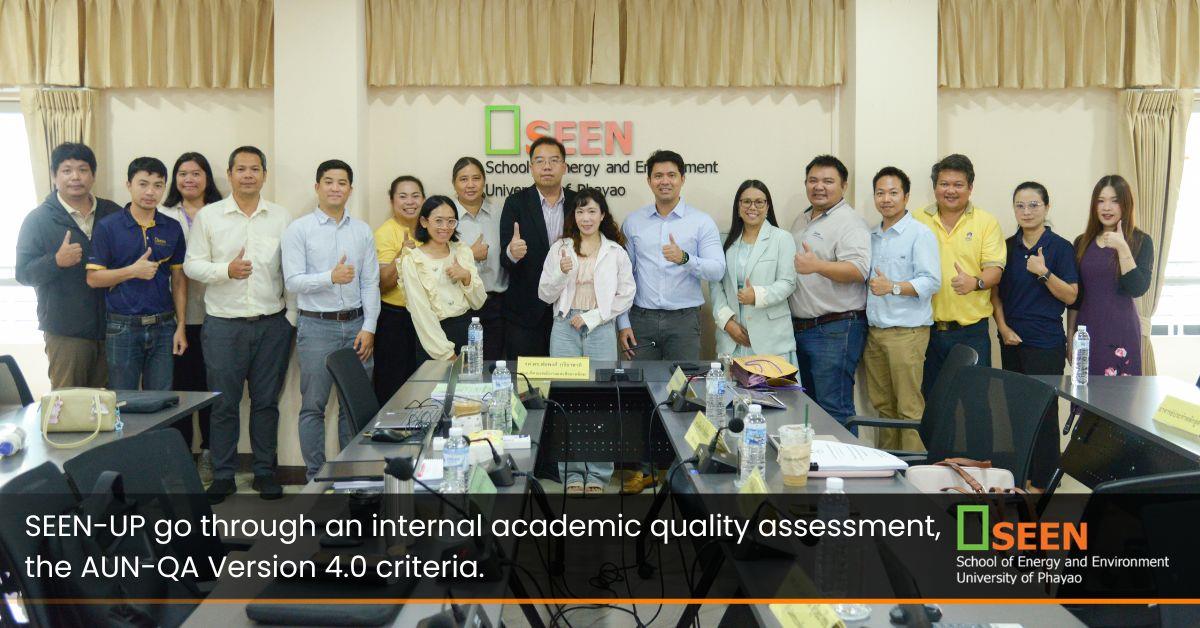SEEN-UP go through an internal academic quality assessment, the AUN-QA ...